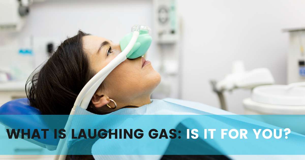 What is Laughing Gas: Is it for you? - Hand Family Dentistry